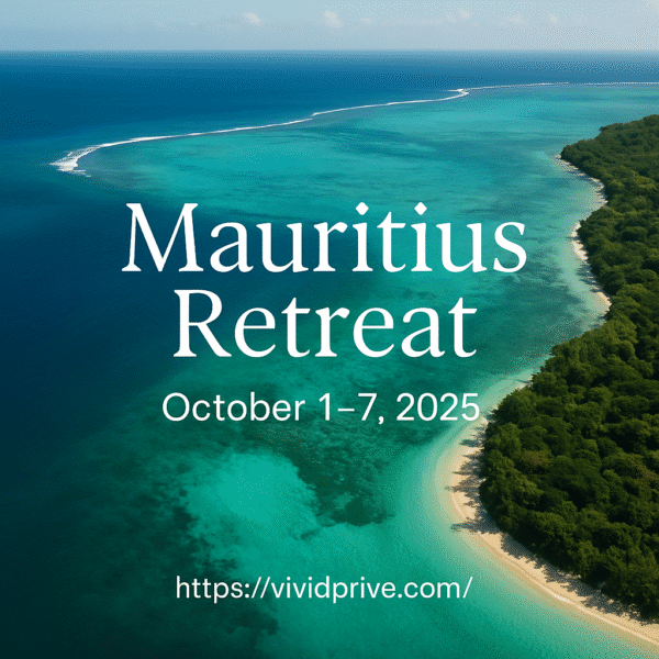 Mauritius Wellness Retreat & Adventure – October 2025 – VIVIDPRIVÉ